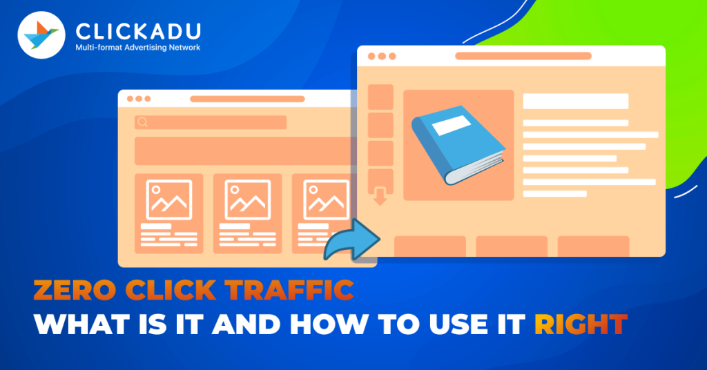 Zero click traffic: What is it and how to use it right