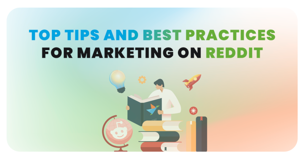 Digital Marketer’s Guide to Reddit: Tips and Strategies
